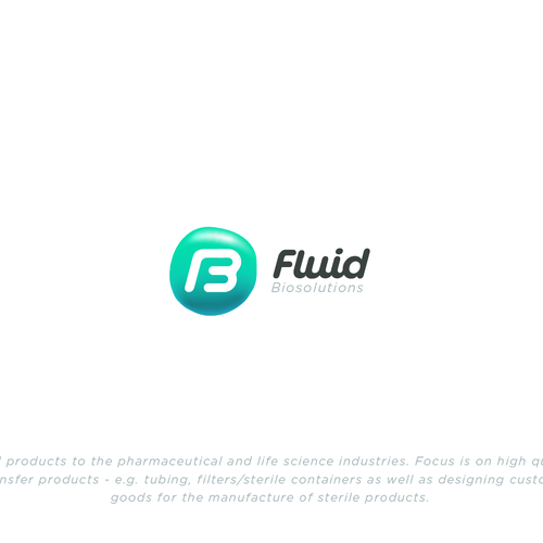 Fluid Biosolutions needs a great design to launch our company to the ...