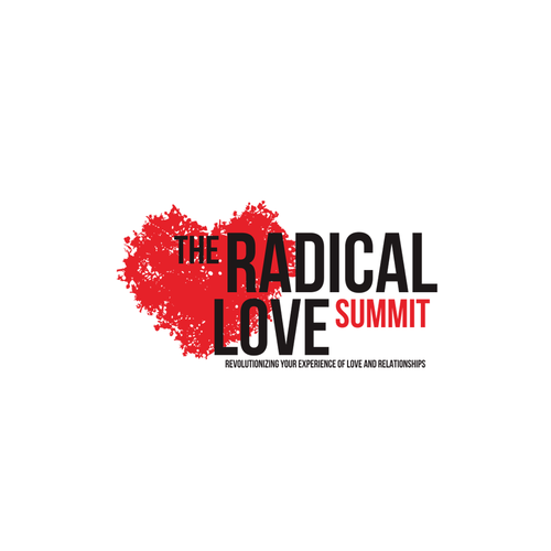 Seeking loving, radical and bold logo for The Radical Love Summit ...