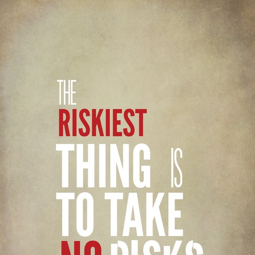 Poster with a quote "The riskiest thing is to take no risks" | Postcard ...