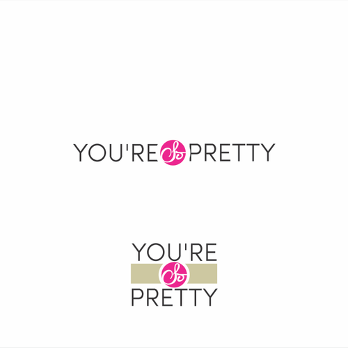 You're So Pretty Logo | Logo design contest