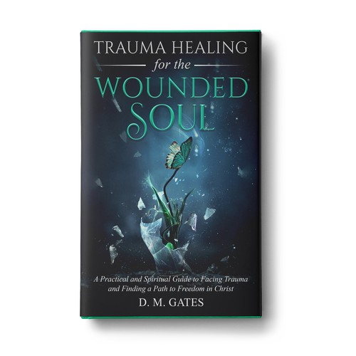 Designs | Healing for the Wounded Soul Image | Book cover contest