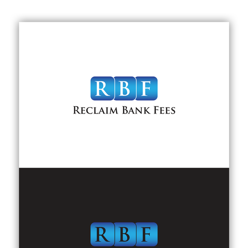 Designs | Create a professional logo for RBF (Reclaim Bank Fees) | Logo ...