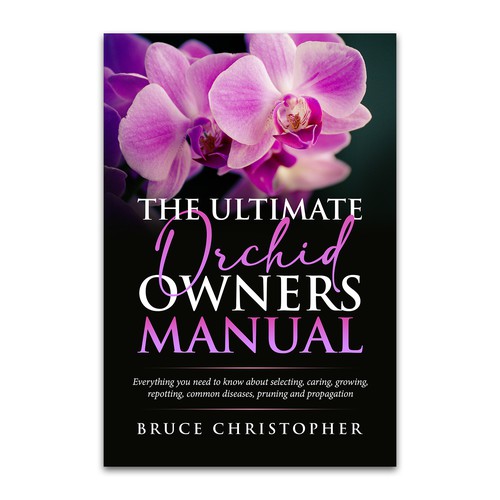 Designs | Top selling book cover for" The Ultimate Orchid Owners Manua ...