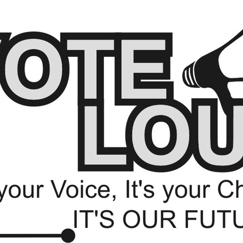 VOTE LOUD needs a new logo | Logo design contest