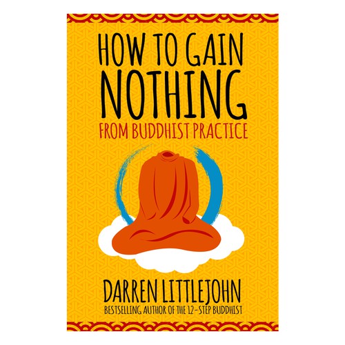 eBook Cover: Hip, edgy Buddhist book needs powerful color, symbolism ...
