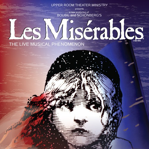 Designs | Need Awesome Poster Design for New "LES MISÉRABLES" Musical ...