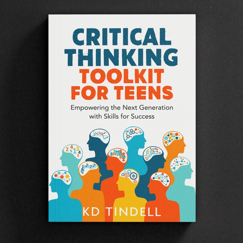 Designs | Critical Thinking Skills for Teens | Book cover contest