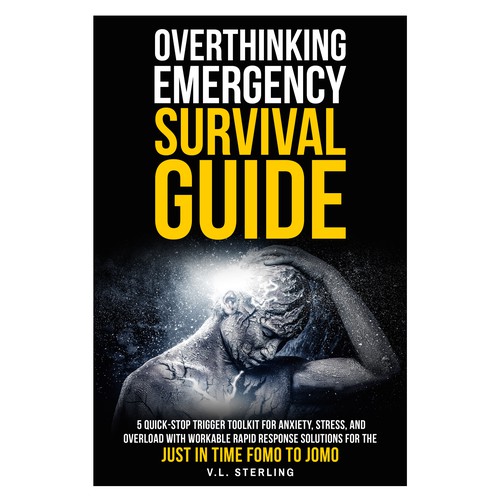Designs | THE Overthinking Emergency Survival Guide | Book cover contest