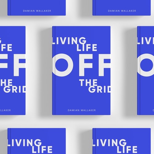 Designs | Living Life Off the Grid | Book cover contest