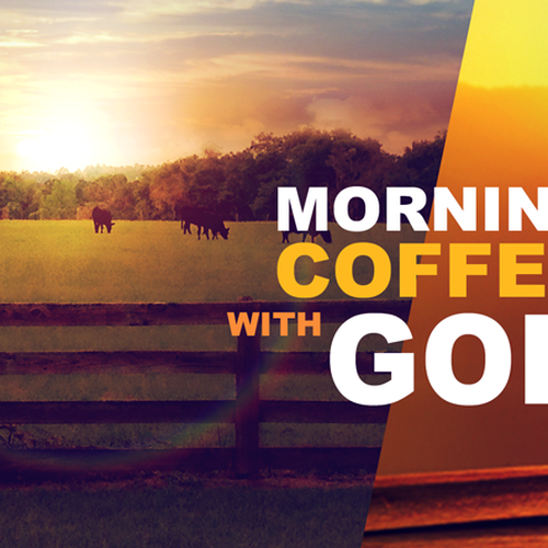 Morning Coffee With God | Social media page contest