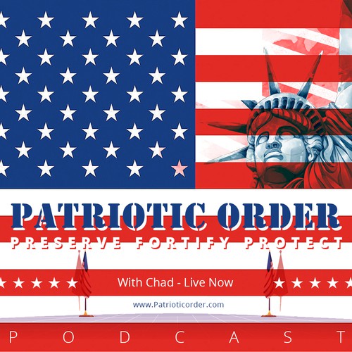 Designs | Powerful Podcast art work needed for the Patriotic Order ...