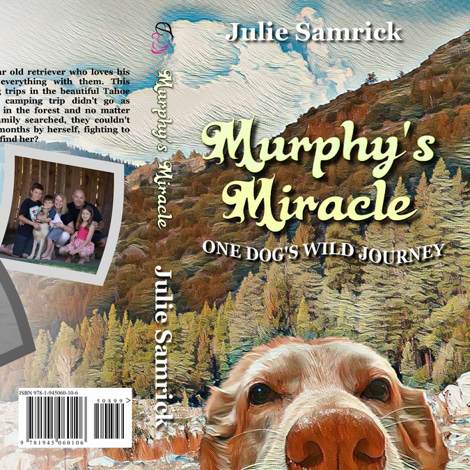 Book Cover for Murphy's Miracle - A Lost Dog Story | Book cover contest