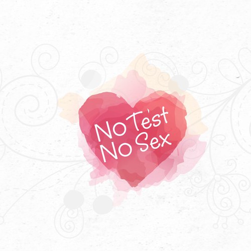 Stop the spread of STD's No Test, No Sex | Logo design contest