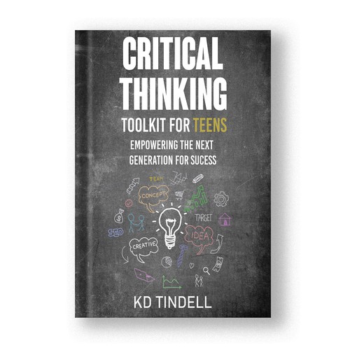 Designs | Critical Thinking Skills for Teens | Book cover contest