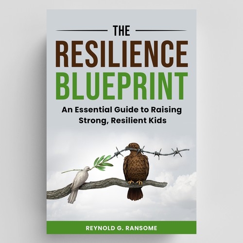 Designs | Unleash the Power of Resilience in Children | Book cover contest