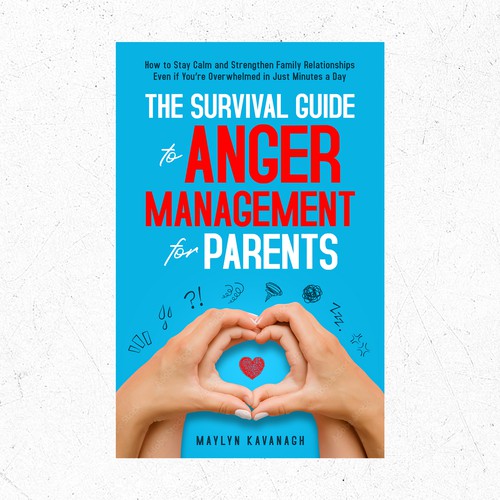 Designs | Book Cover Design for "The Survival Guide to Anger Management ...
