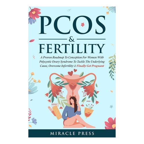 Designs | Exciting Book Cover Contest For Book About PCOS and Fertility ...