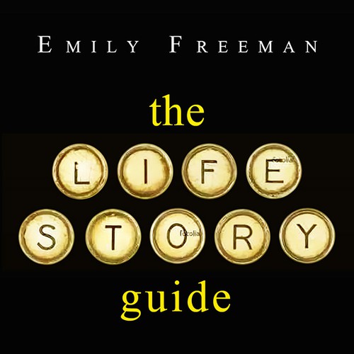 Cover Image required for "The Life Story Guide" eBook | Book cover contest