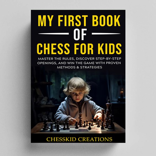 Designs | Design an Attractive Book Cover: CHESS FOR KIDS | Book cover ...