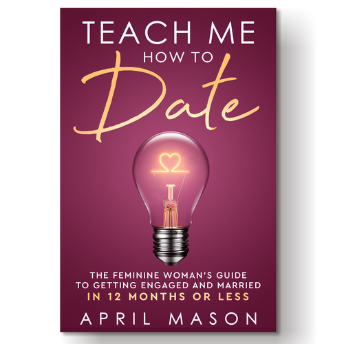 Designs | Design a eye catchy dating book cover for women | Book cover ...