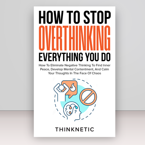 Designs | Design A Clever And Catchy "How To Stop Overthinking ...