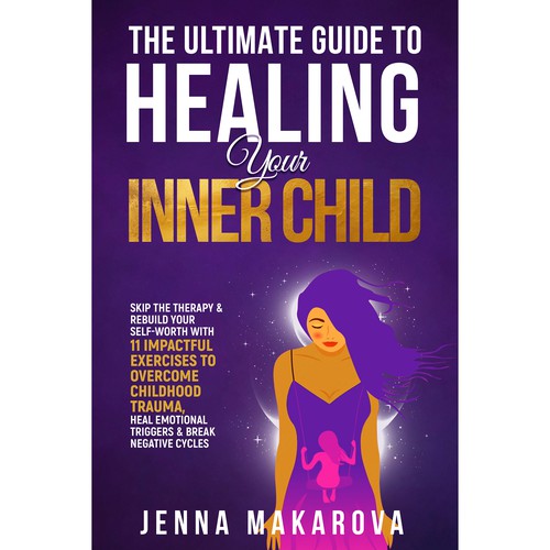 Designs | The Ultimate Guide to Healing Your Inner Child | Book cover ...