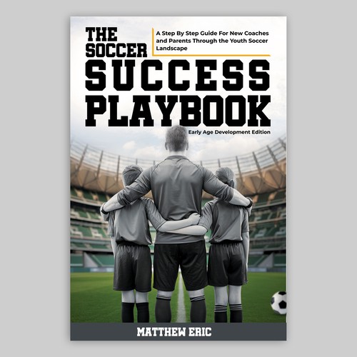 Designs | The Soccer Success Playbook | Book cover contest