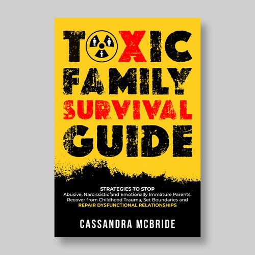 Designs | Book Cover Design for "Toxic Family Survival Guide" | Book ...