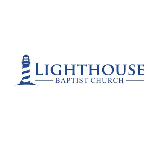 High Quality Logo Needed for Lighthouse Baptist Church Web Site | Logo ...