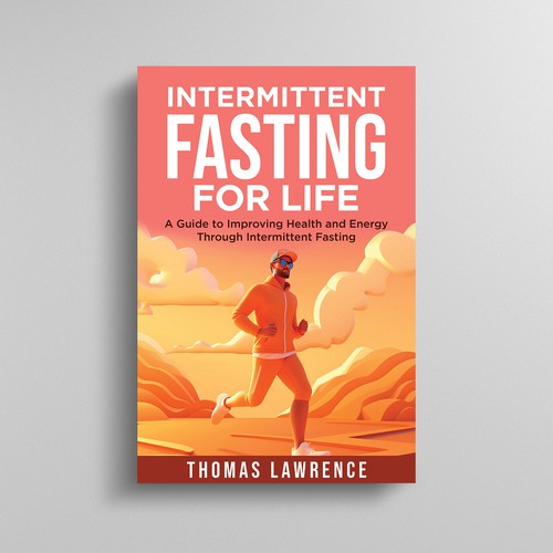 Designs | Intermittent Fasting for Life | Book cover contest