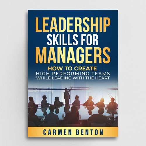 Designs | Leadership Skills for Managers | Book cover contest