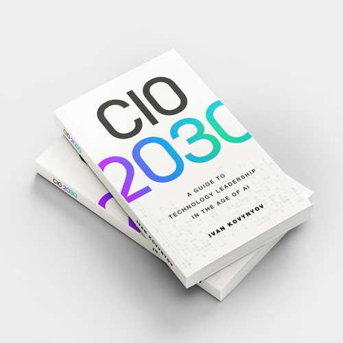 Designs | Design a book cover - CIO 2030 - A guide to technology ...
