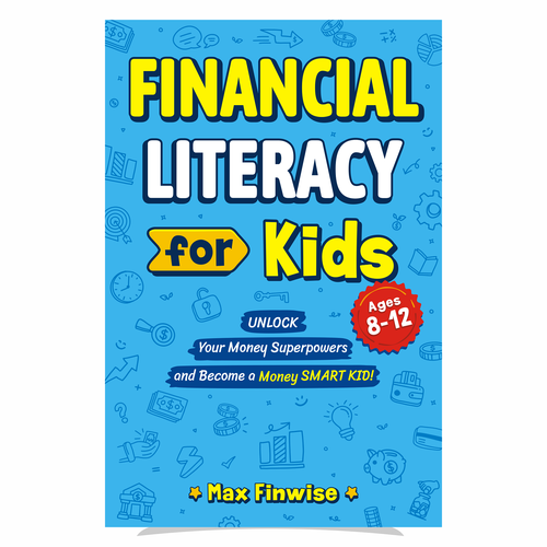 Designs | Financial Literacy Book for Kids, Ages 8 to 12 | Book cover ...