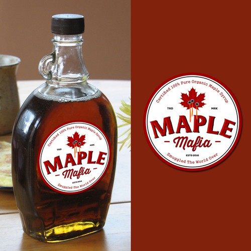 Create a wicked design for a new international Maple Syrup brand ...