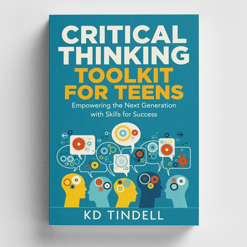 Designs | Critical Thinking Skills for Teens | Book cover contest