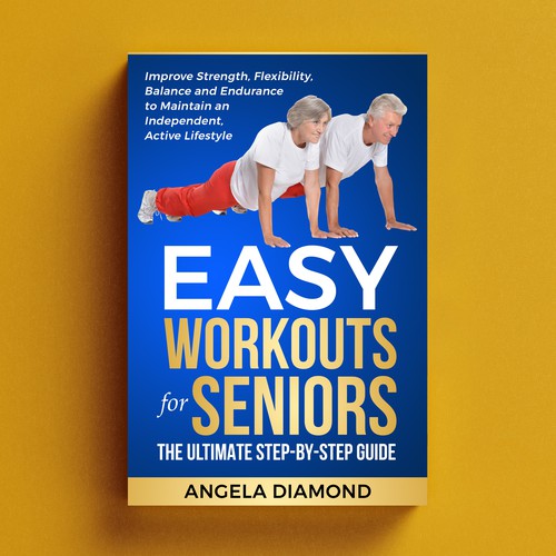 Designs | Create a winner book cover for my book: Easy Workouts For ...